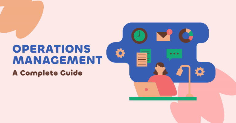 Operations Management: A Complete Guide